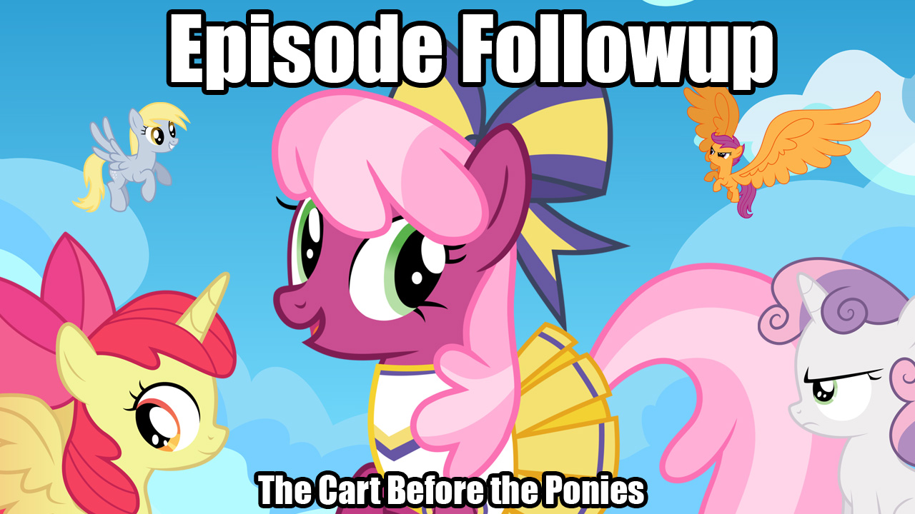 Equestria Daily - MLP Stuff!: Episode Followup - The Cart Before the Ponies