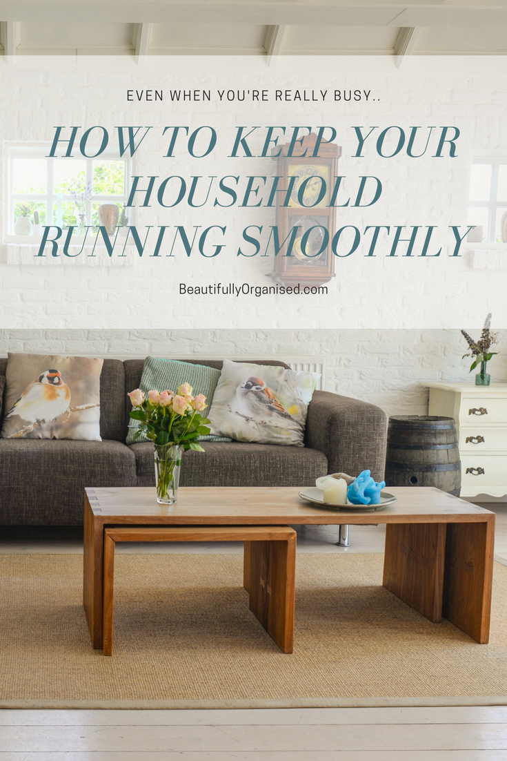 Beautifully Organised: How to keep your household running smoothly each ...