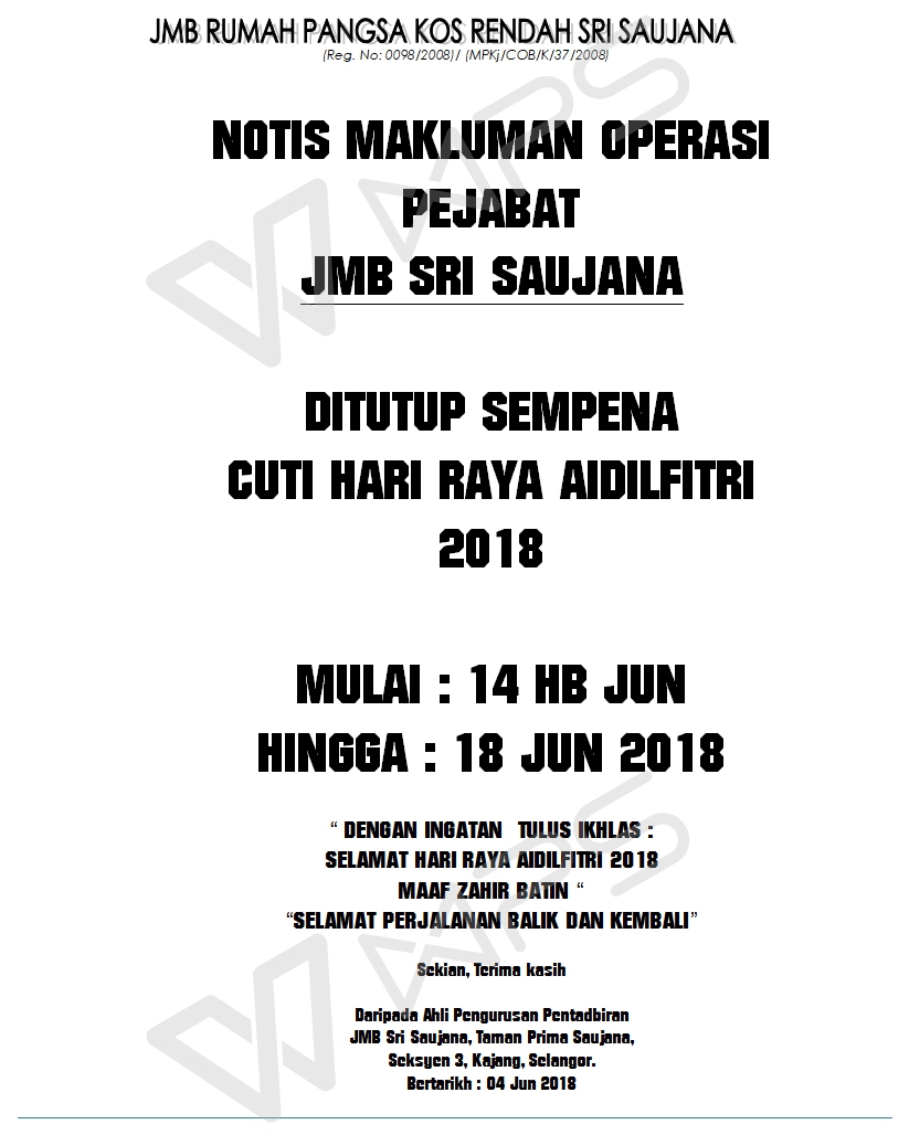 SRI SAUJANA KAJANG: NOTIS MAKLUMAN OPERASI PEJABAT SEMPENA HARI RAYA ...