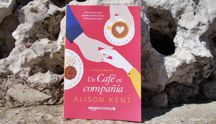 Lo que quiera leer hoy: Reseña: Un café en compañía, Alison Kent