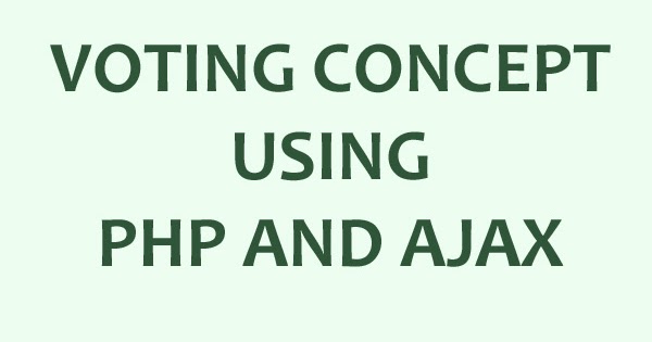 Voting concept using php and ajax