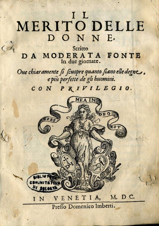 The Monstrous Regiment of Women: Moderata Fonte and a Paradise for Women