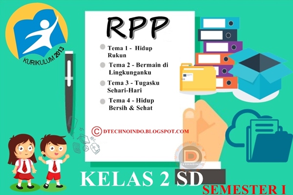 RPP Kelas 2 SD Semester 1 Kurikulum 2013 | DTECHNOINDO