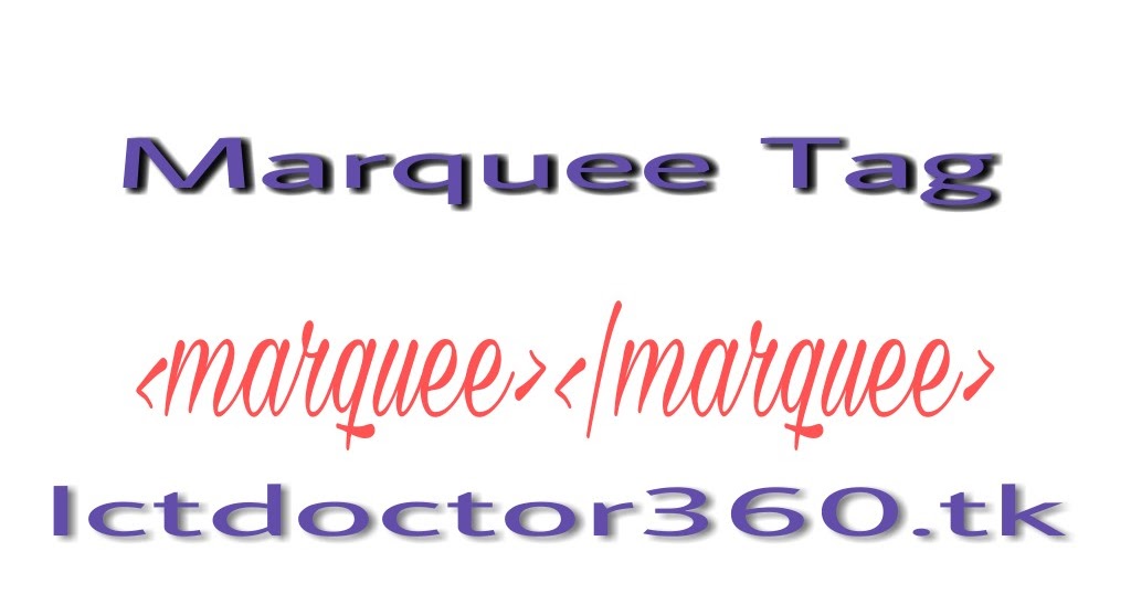 marquee tag -html - Ictdoctor360