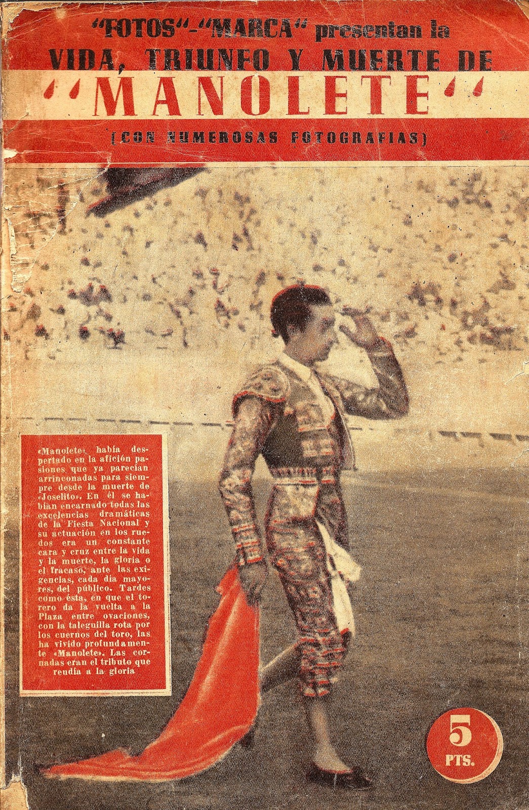 La razón incorpórea: Manolete. La culminación de un sueño (XI ...