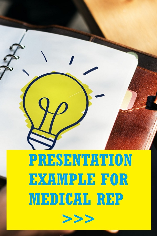 Medical Reps Presentation Example - Sales Skills And Techniques