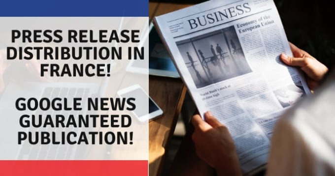 Distribute Your Press Release In France - Press Releases & Newswire ...