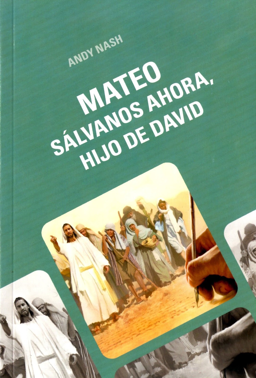Libro Complementario de Escuela Sabática | 2do Trimestre 2016 | Mateo | Andy Nash | PDF y Online ...