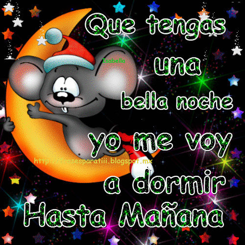 FRASES PARA TI: BELLA NOCHE...