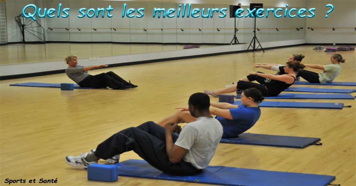 Sports et Santé: Quels sont les meilleurs exercices