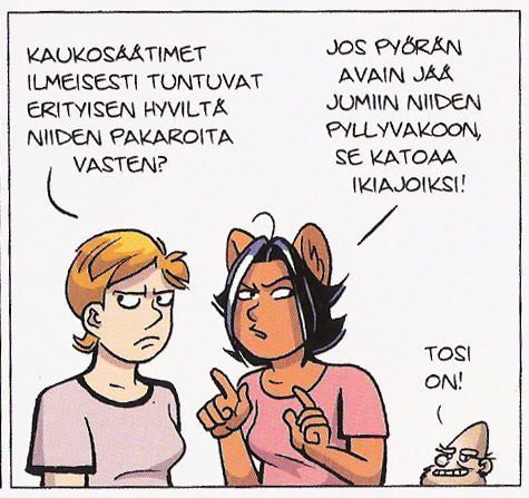 Pois työpöydältä: Miksi kaukosäädin on aina kateissa?