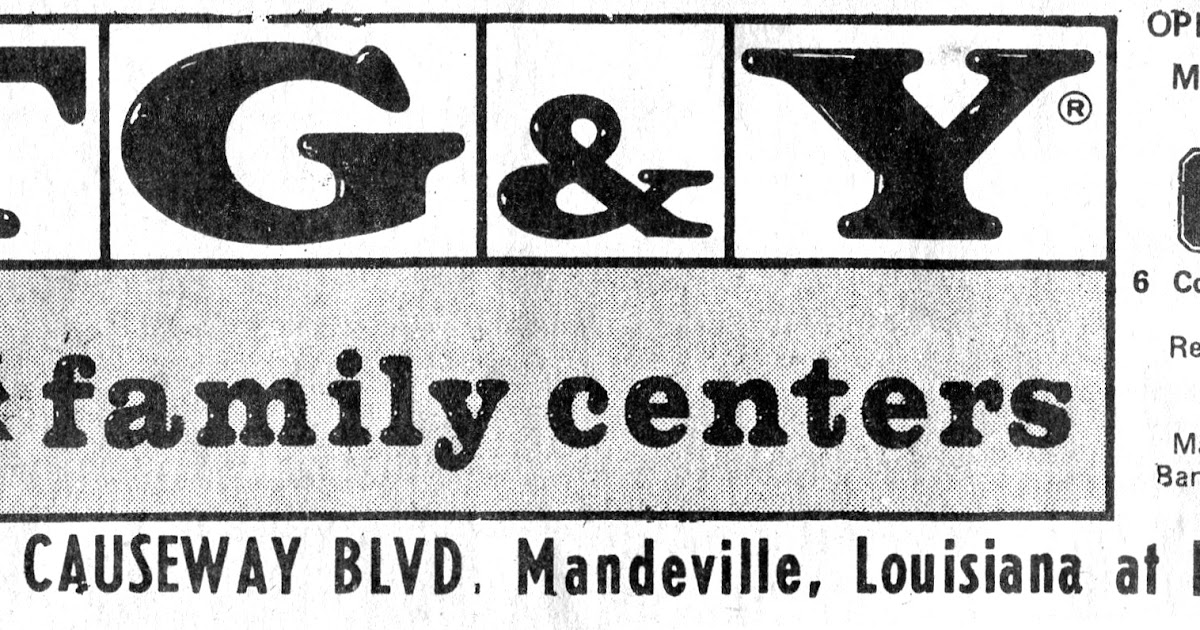 Tammany Family: TG&Y In Mandeville