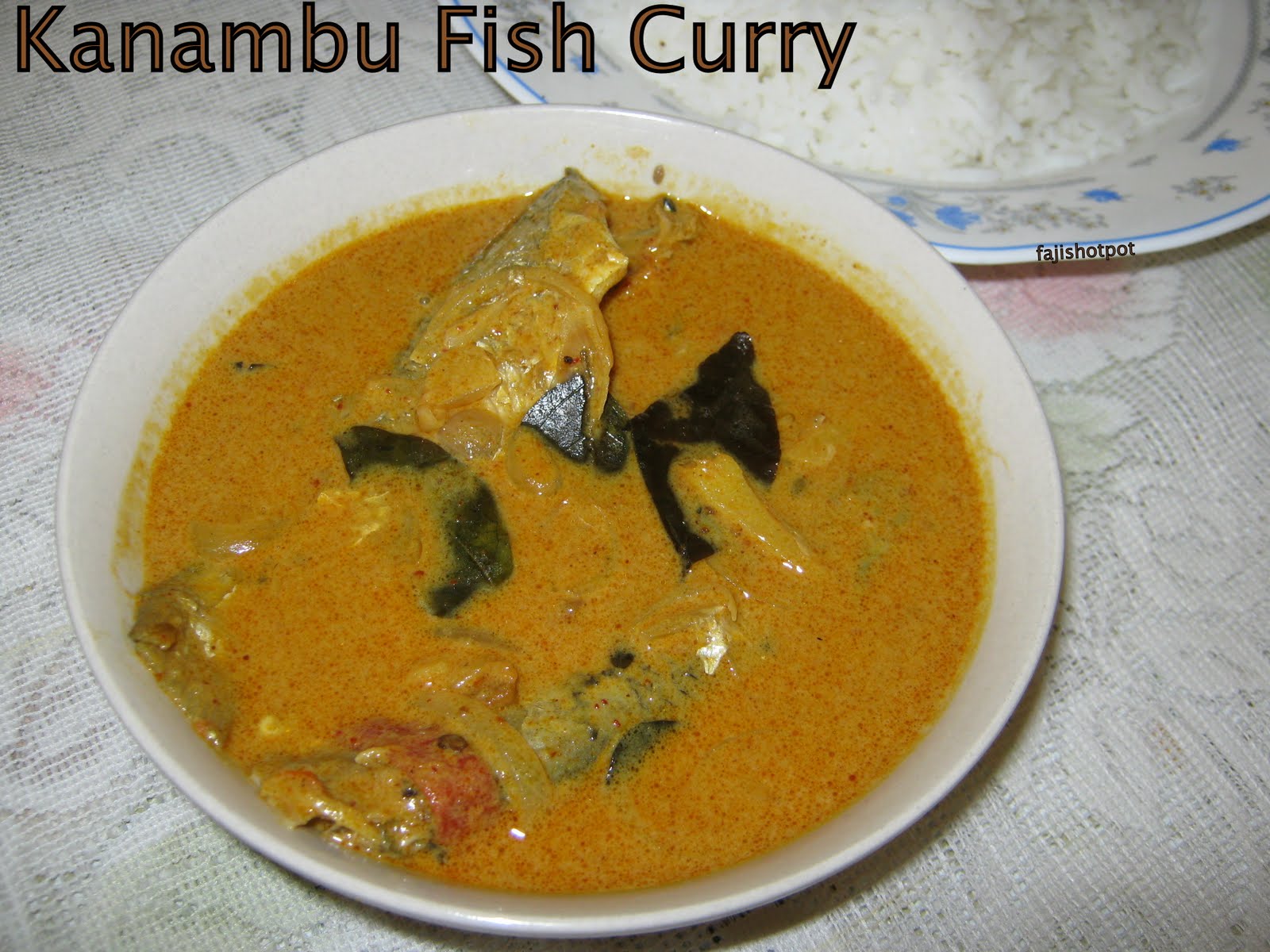 Faji's Hot Pot: Kanambu Fish Curry