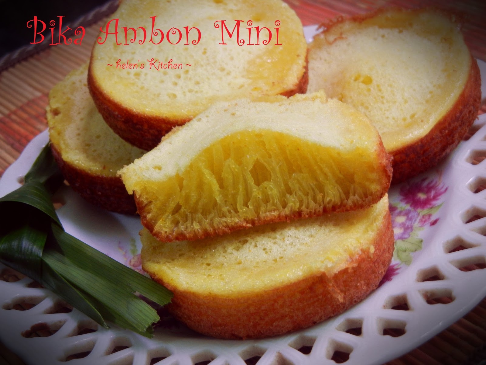 Helen's Kitchen: Kue Bika Ambon Mini