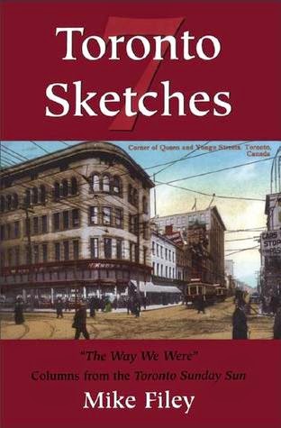 Teena in Toronto: Book ~ "Toronto Sketches 7: The Way We Were" (2003 ...