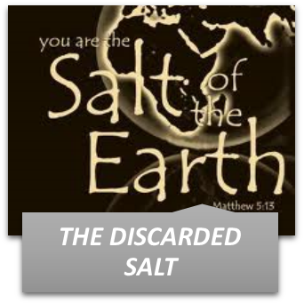 THE REVELATION OF JESUS CHRIST: THE DISCARDED SALT
