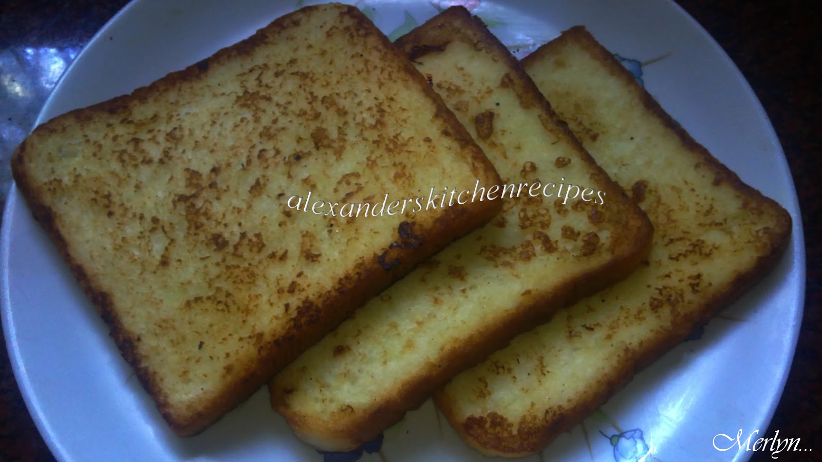 alexandmerlyn: FRENCH TOAST / SWEET BREAD TOAST