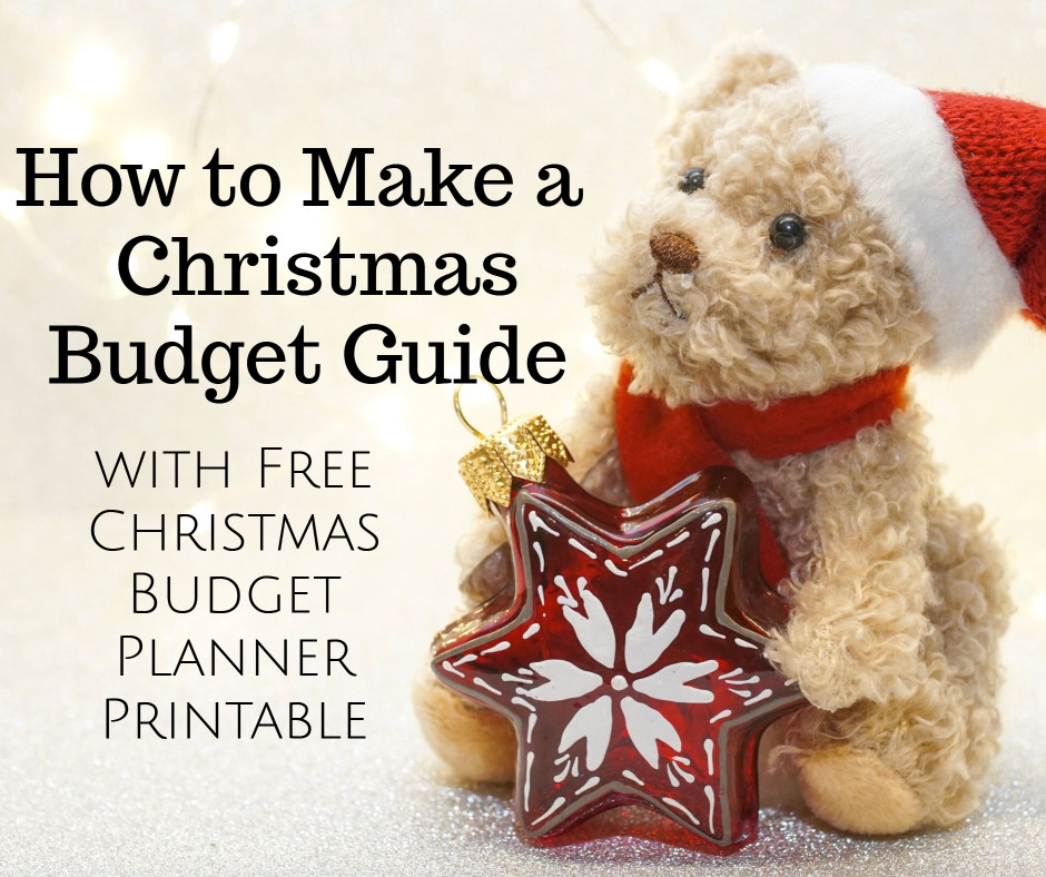 How to Make a Christmas Budget Guide with Free Christmas Budget Planner ...