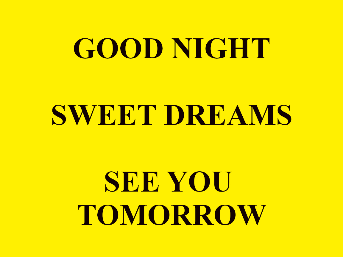 GOOD NIGHT - Good Morning