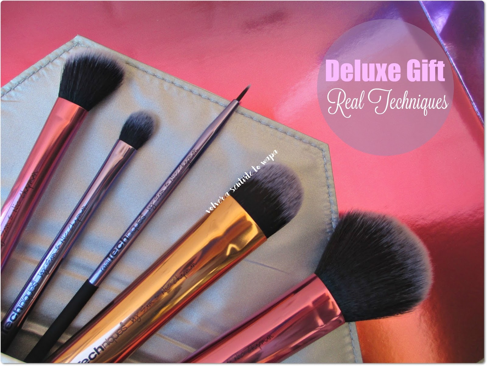 Volver a Sentirte to Wapa - Blog de belleza: Deluxe Gift Set de Real ...