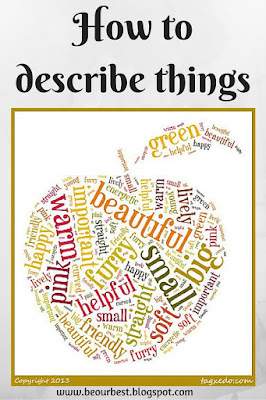 Be Our Best: How to describe things