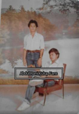 5 Gambar Abdul Rani Kulup Masa Muda Yang Mengejutkan ~ beritaterkini