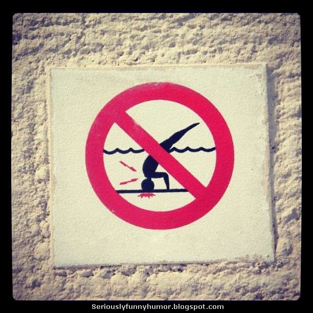 Swimming pool - No diving sign - Bloody | Seriously Funny Humor