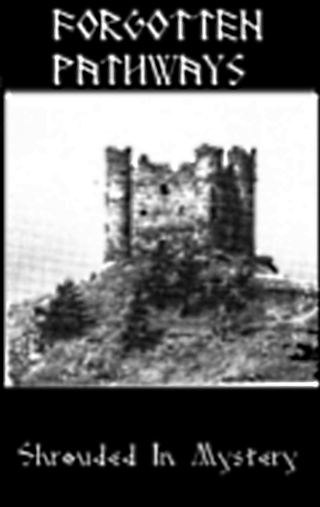 Dungeon Synth: Forgotten Pathways - Shrouded in Mystery