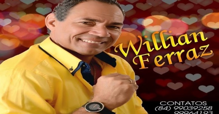 Coelho Fatos e Notícias: William Ferraz, cantor Brega de Recife faz sucesso no Rio Grande do Norte