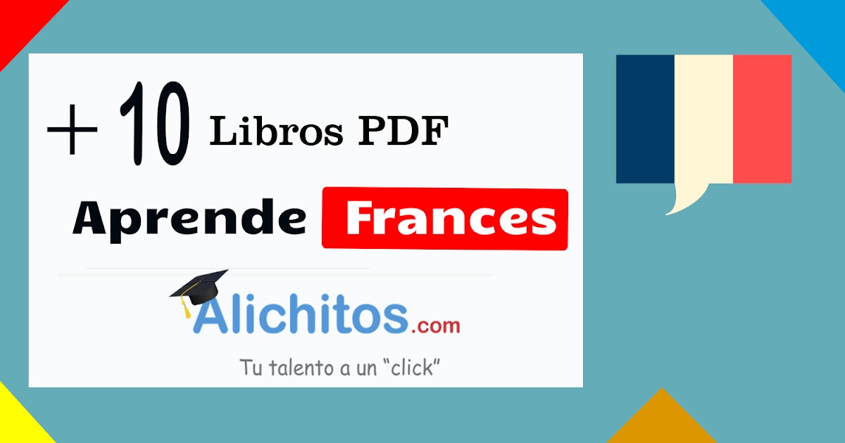 10 Libros Gratis En PDF Para Aprender Francés - Noticias de Hoy