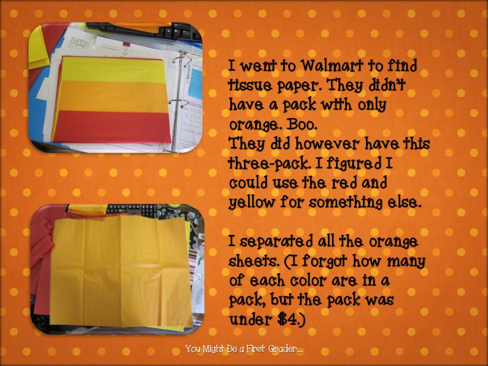 You Might be a First Grader...: Tissue Paper Jack-O-Lanterns