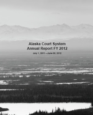 UAA Justice Center: Alaska Court System FY 2012 annual report released