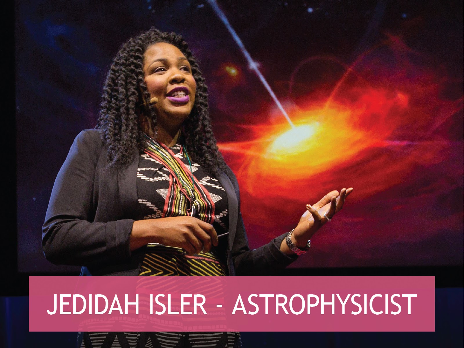 Jedidah Isler - astrophysicist ~ Self-Rescuing Princess Society