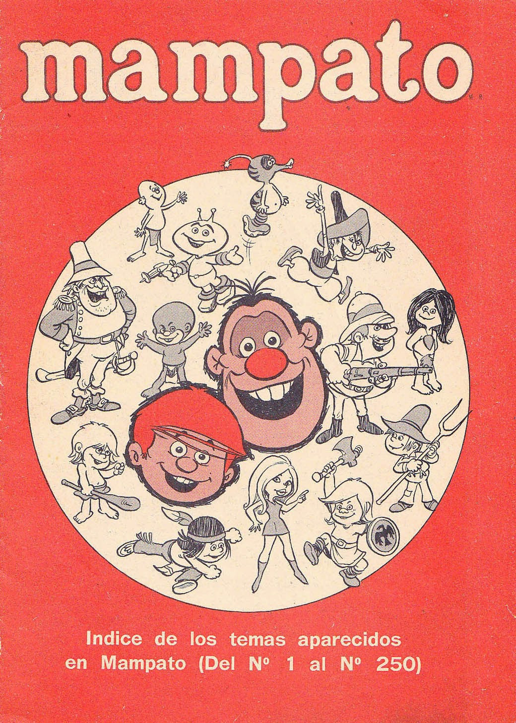 Yo soy de la generación de Mampato: Índice Mampato 001-250