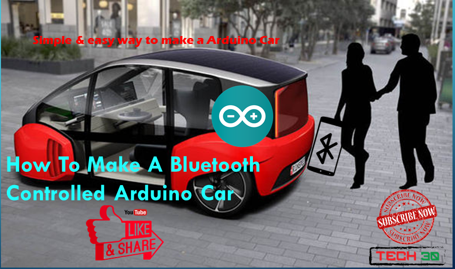 Arduino Code for Bluetooth Controlled Arduino Car | TECH 30 BD