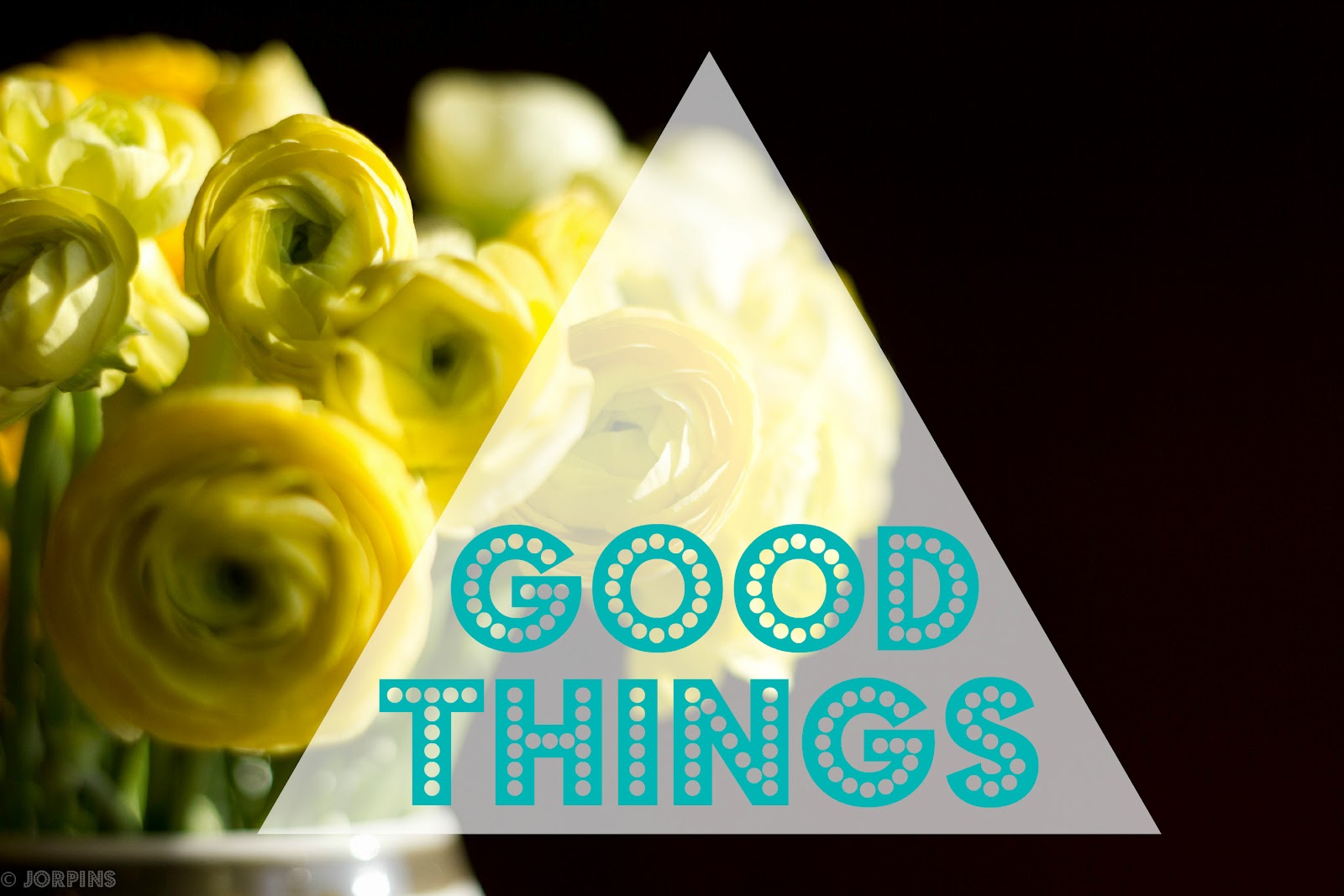 Good Things*: Good Things...