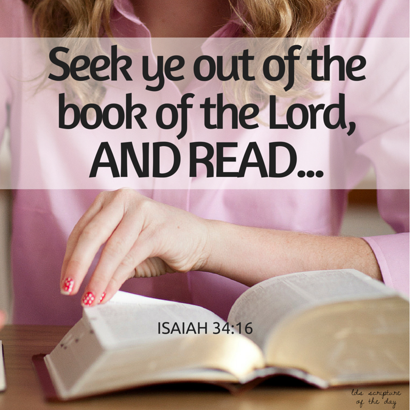 LDS Scripture Of The Day Isaiah 34 16 lds-scripture-of-the-day-isaiah-34-16