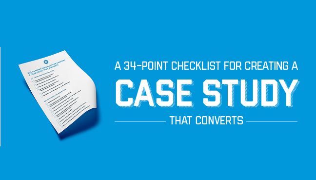 34-point Checklist for Creating a Case Study That Converts - #infographic