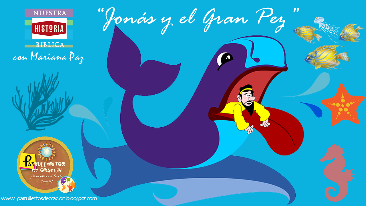 PATRULLERITOS DE ORACIÓN : NUESTRA HISTORIA BÍBLICA CON MARIANA PAZ ...