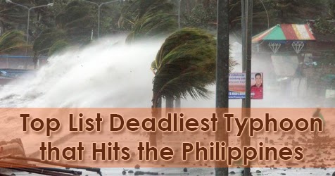 Top List Deadliest Typhoon that Hits the Philippines - Toplist Philippines