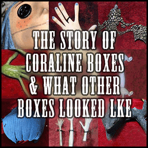 coraline23: Revealing Coraline Box #23
