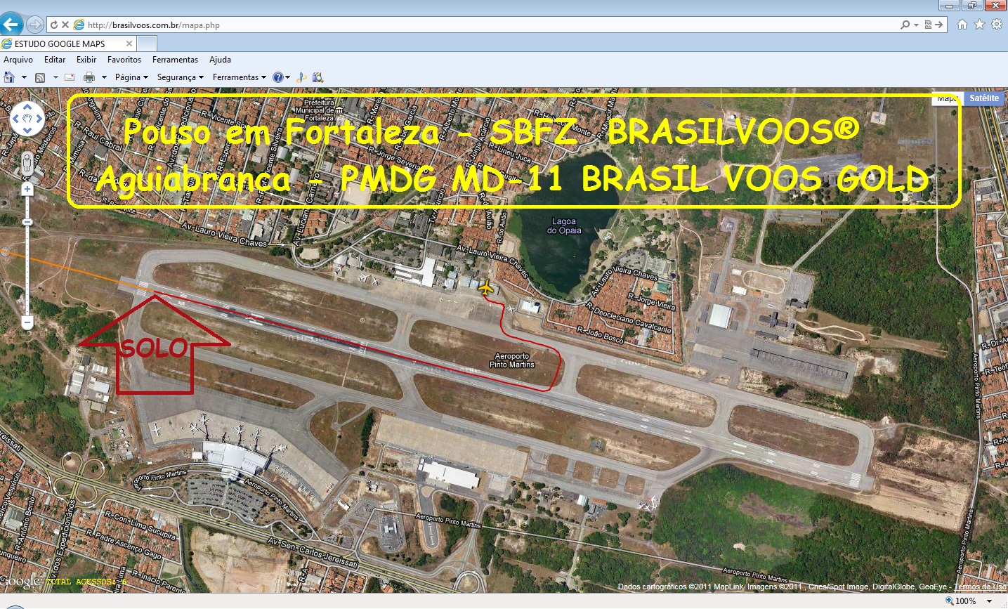 Sergio Iacle: BRASIL VOOS® NO GOOGLE MAPS EM TEMPO REAL