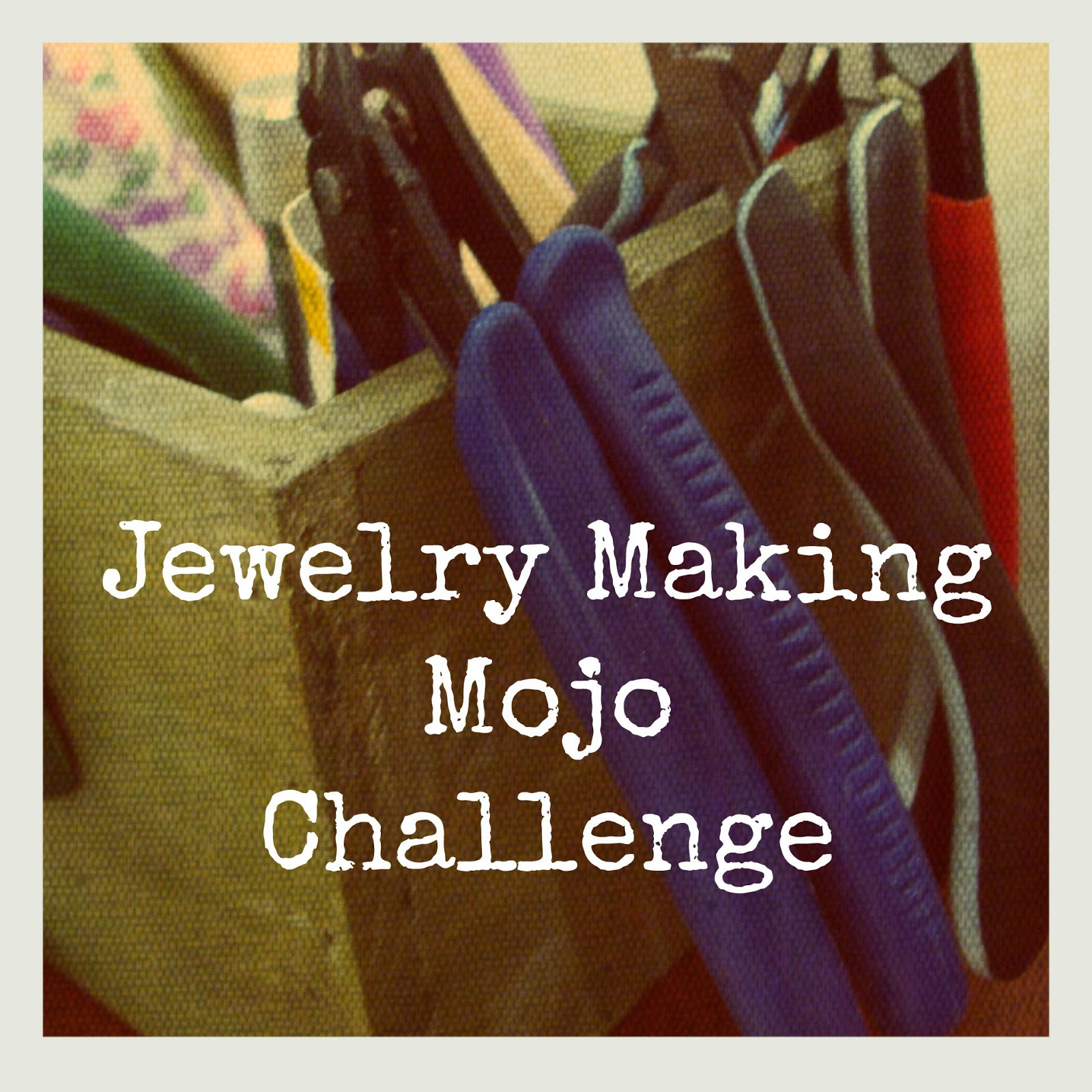 Humblebeads Blog: Jewelry Making Mojo Challenge