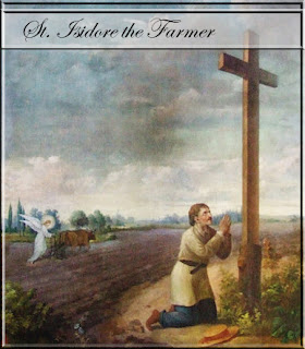 A Catholic Life: St. Isidore the Farmer (Mass in Some Places)