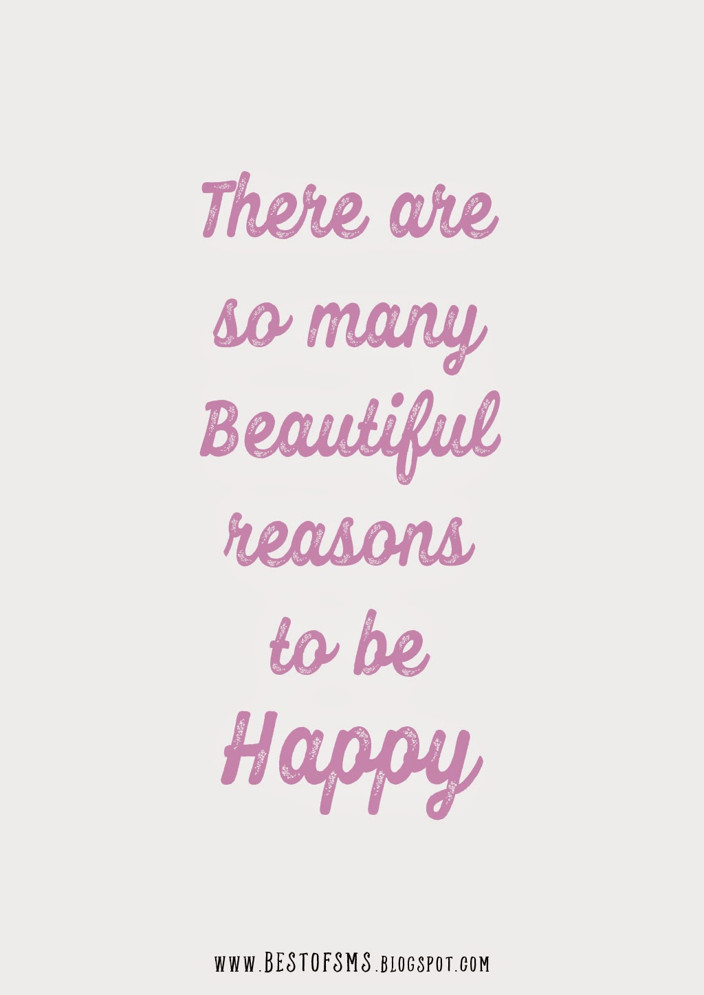 Best of SMS: There are so many beautiful reasons to be happy ♥
