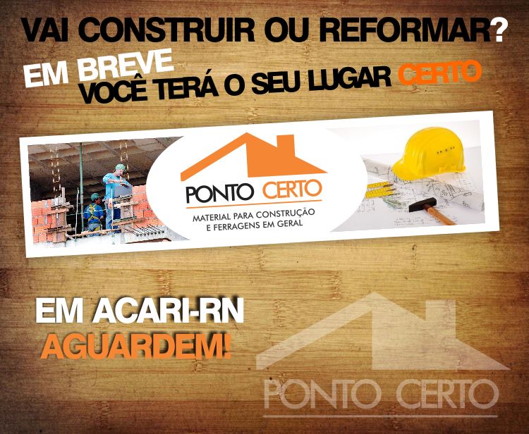 Vem ai... Ponto Certo em Acari, mais um empreendimento no segmento ...