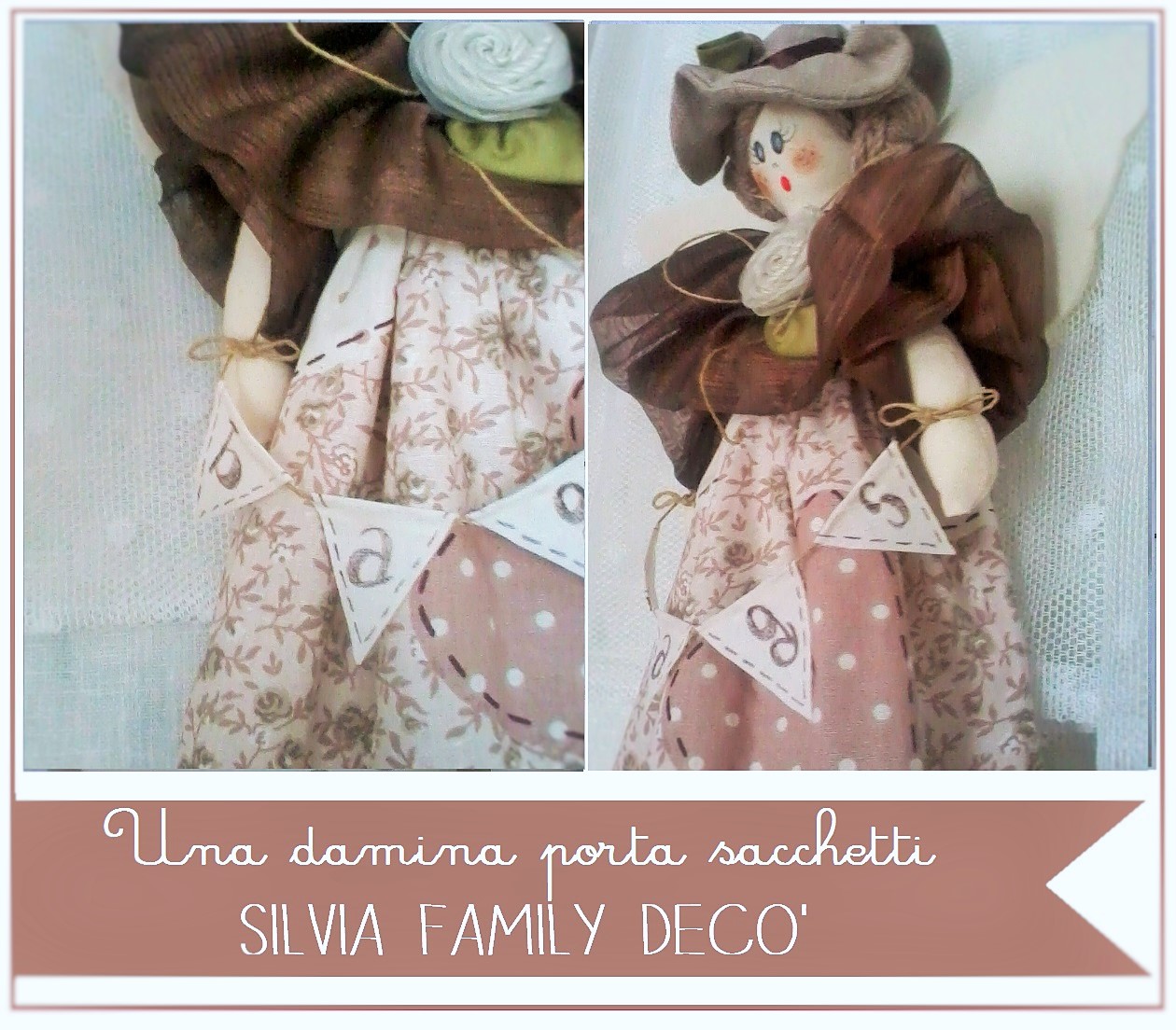 Silvia & Family Decò: Una bambola come porta sacchetti