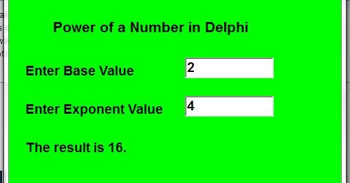 Free Programming Source Codes and Computer Programming Tutorials: Power of a Number in Delphi