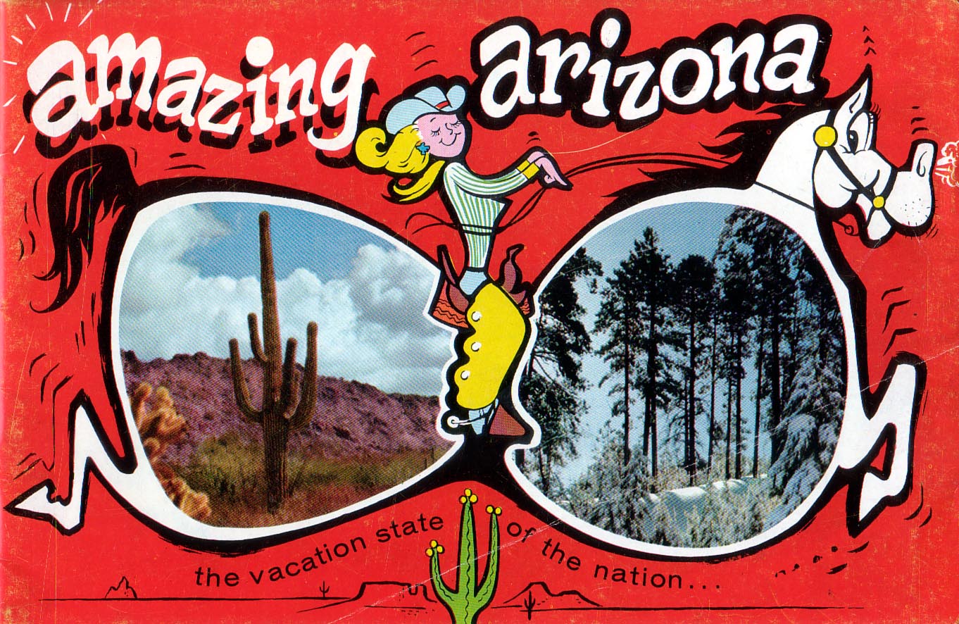 and everything else too: Amazing Arizona