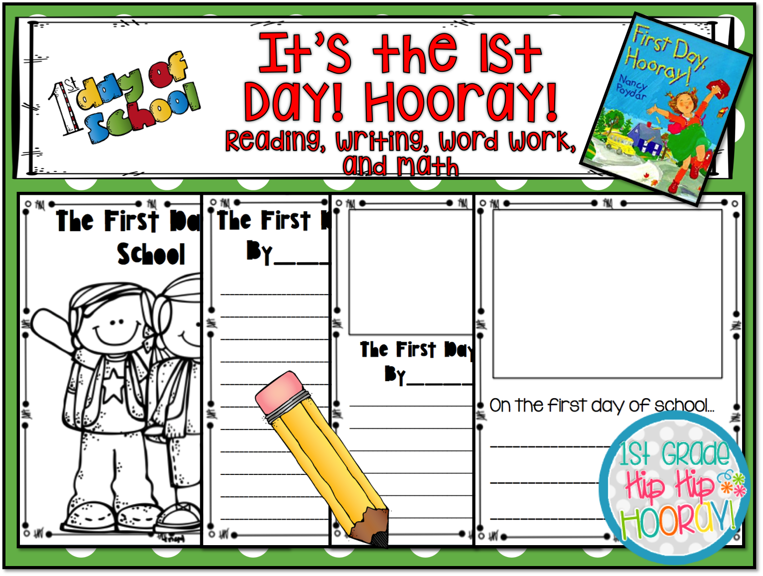 1st Grade Hip Hip Hooray!: First Day Hooray!